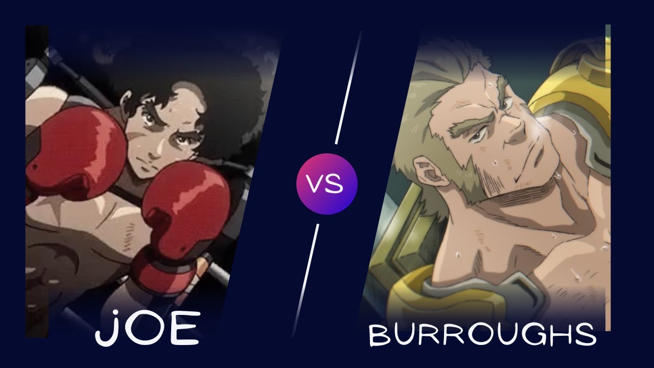 Joe vs Burroughs| Megalo box - YouTube
