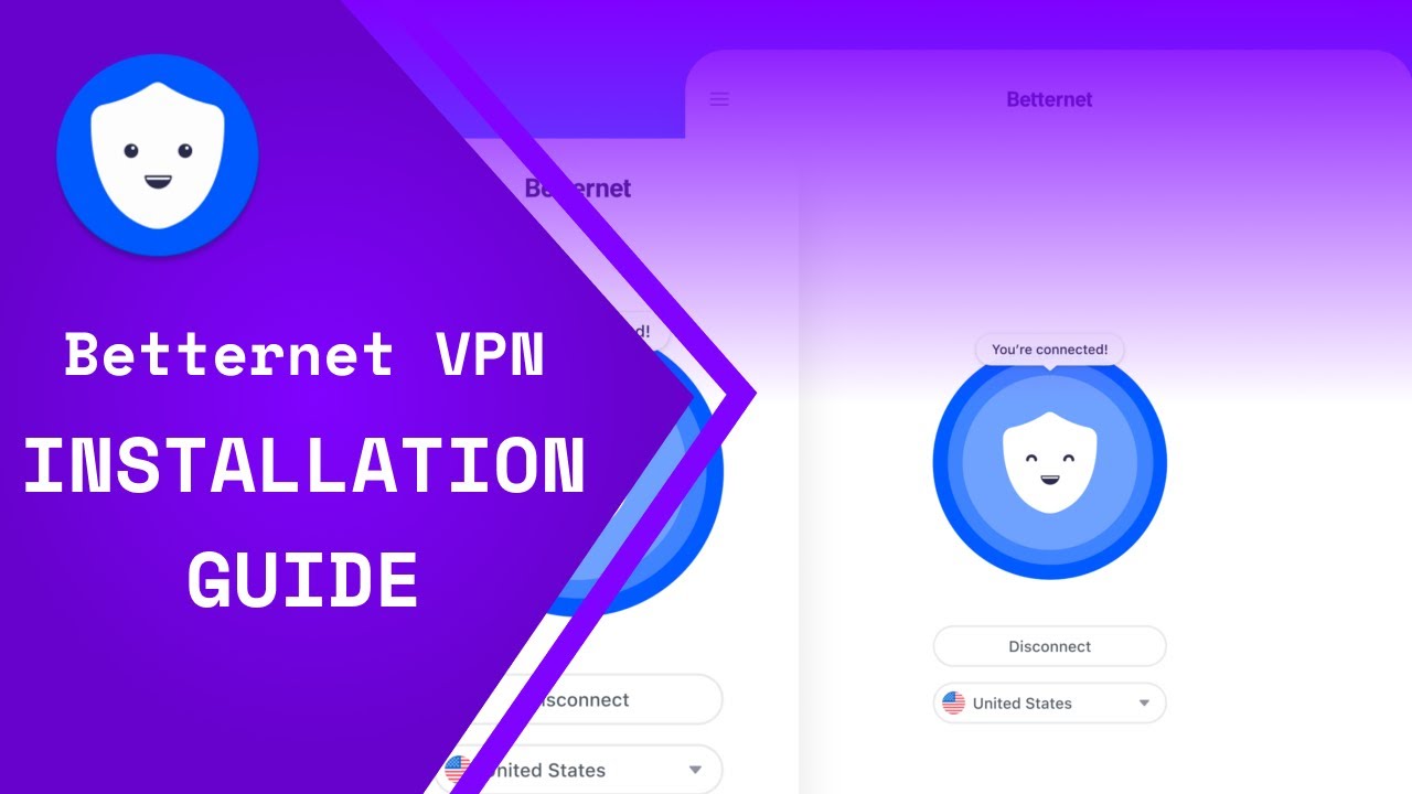 Betternet VPN | Free Installation Betternet VPN | Quick Guide - YouTube