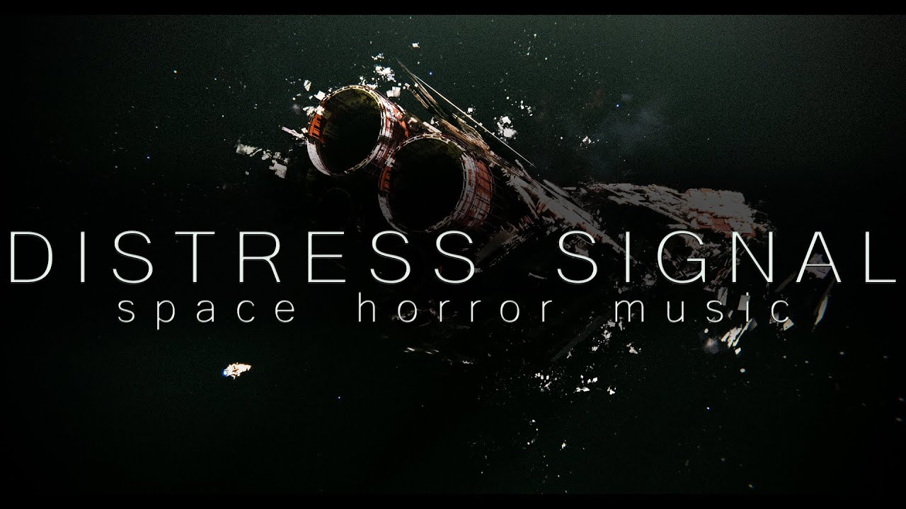 Distress Signal. Space Horror Music. - YouTube