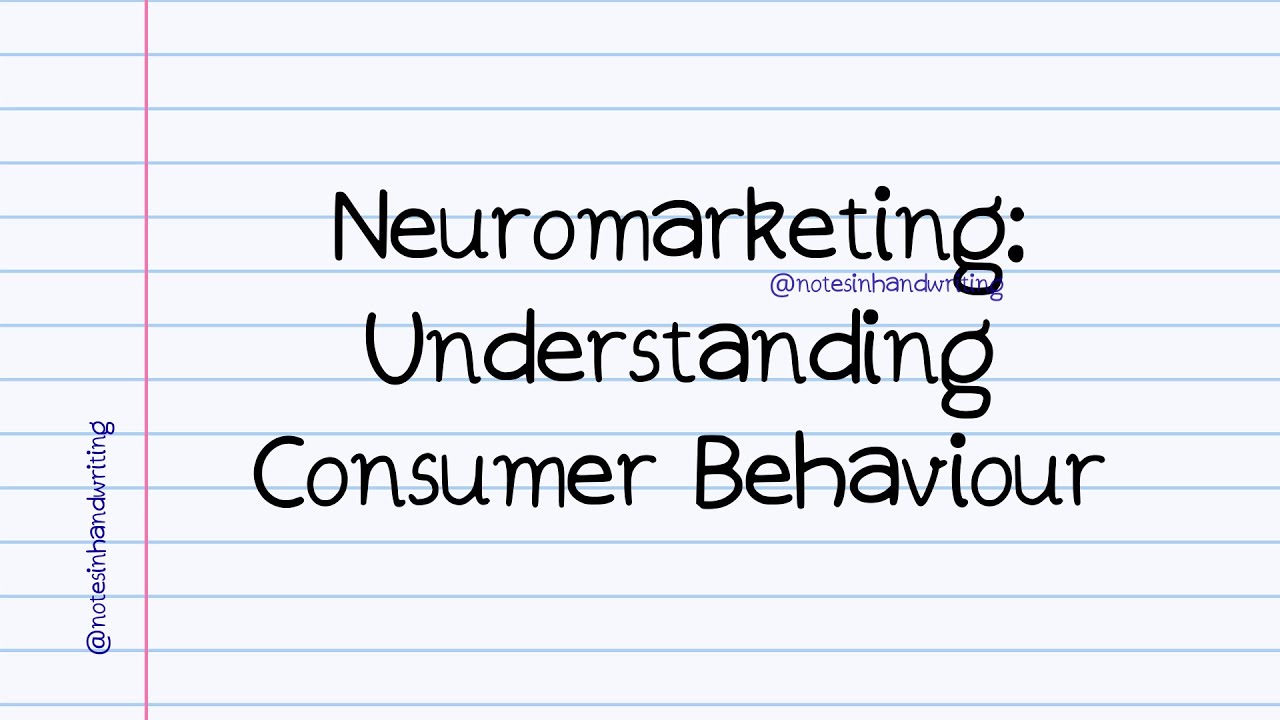 Neuromarketing: Understanding Consumer Behaviour - YouTube