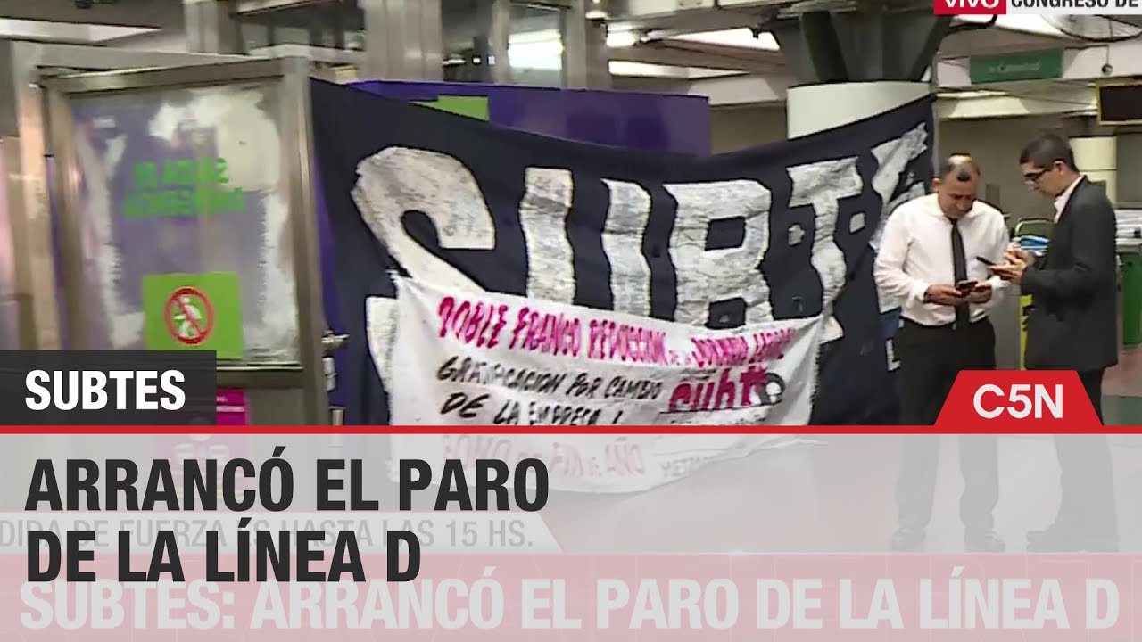 SUBTES: ARRANCÓ el PARO de la LÍNEA D - YouTube