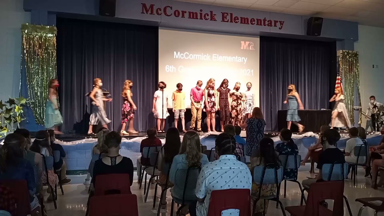 McCormick Elementary School 6th Grade Recognition 2021 - YouTube