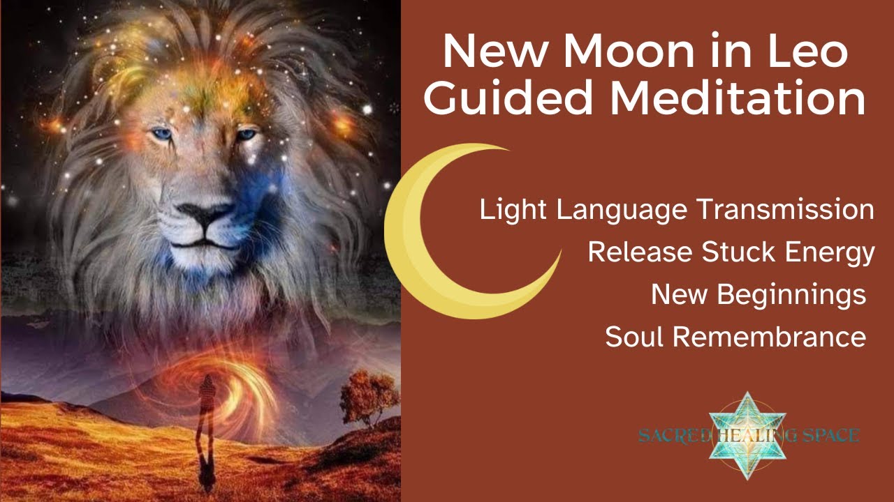 New Moon in Leo - Guided Meditation & Light Language Transmission - YouTube