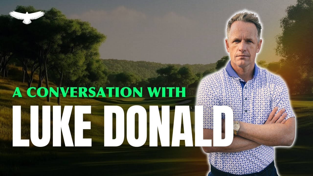 #4 | Luke Donald | PGA Tour Pro, Ryder Cup Captain, and former World ...