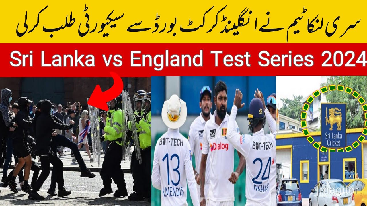 Sri Lanka Cricket Board Ne England Se Security Talab Kar li - YouTube