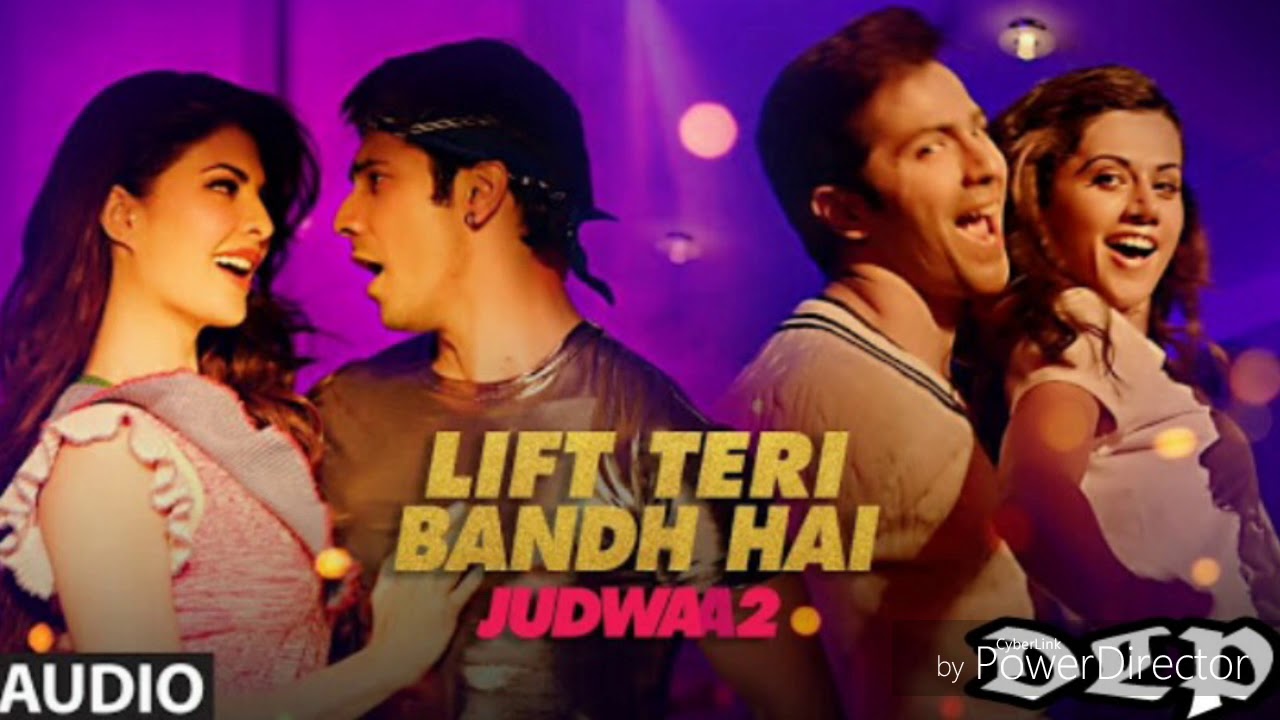 LIFT TERI BANDH HAI / JUDVA 2 / VARUN DHAVAN - YouTube