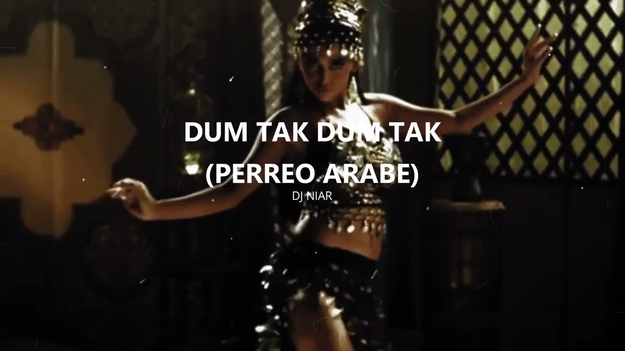 Dum Tak Dum Tak (Perreo Arabe) - DJ Niar | Tik Tok Song - YouTube