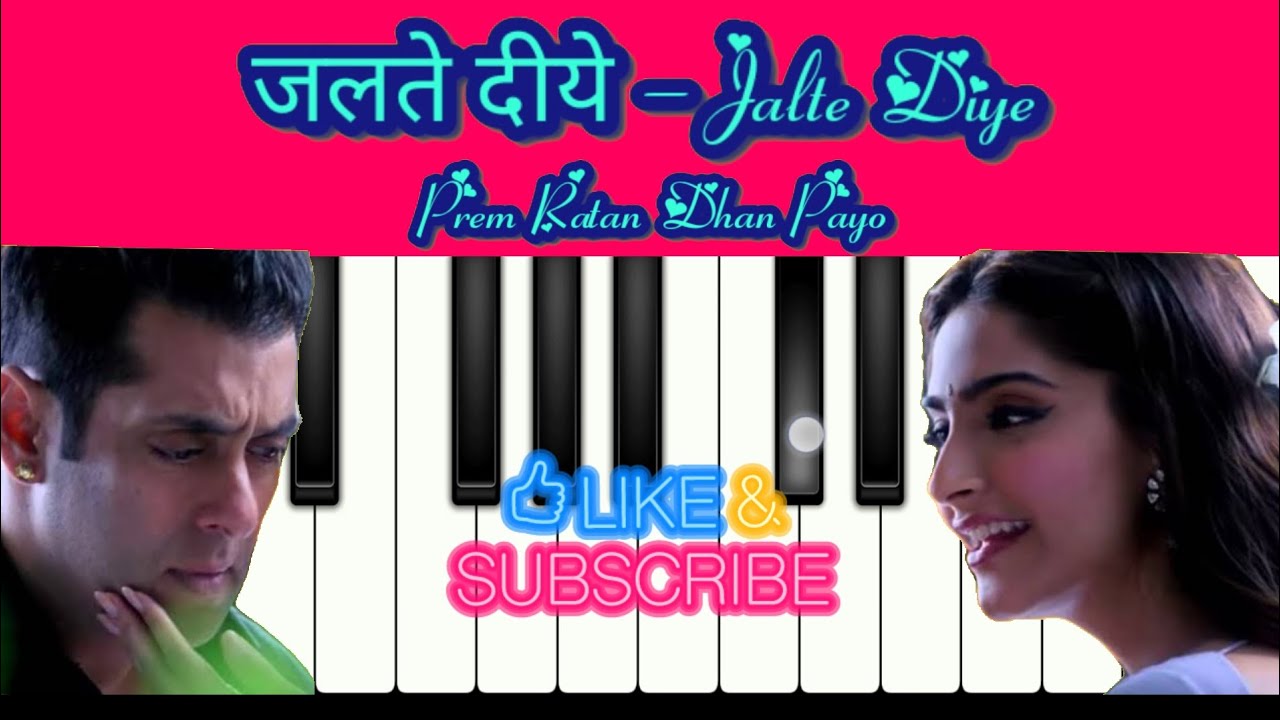 Jalte Diye - Prem Ratan Dhan Payo | Piano Tutorial ...YouTube ...