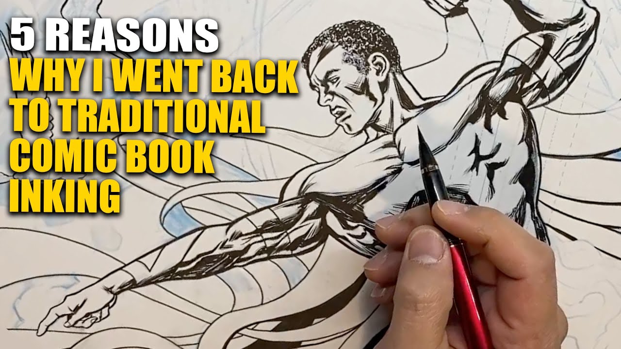 5 Powerful Insights on Traditional Comic Book Inking: Revitalizing The ...