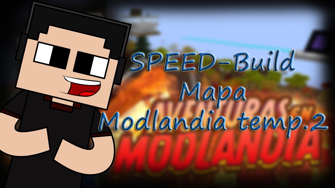 Speed-Build Mapa Modlandia temporada 2 - YouTube