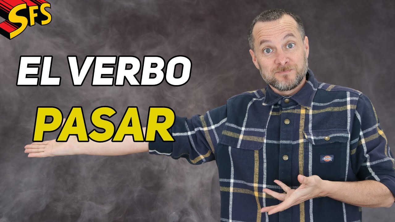 Expresiones con el verbo pasar con las que tu español sonará muy ...