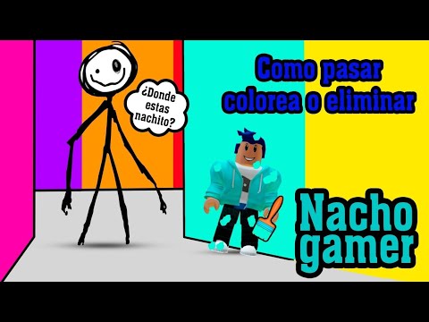Cómo pasar, colorea o eliminar, roblox ( Nacho Gamer ) 🔵 - YouTube