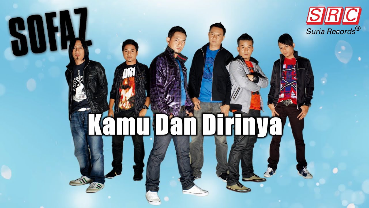 Sofaz - Kamu Dan Dirinya (Official Lyric Video) - YouTube Music