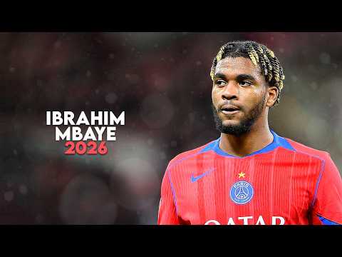 Ibrahim Mbaye 2026 - Amazing Skills, Goals & Assists - HD