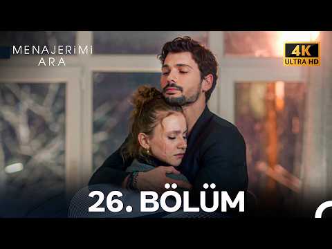 Menajerimi Ara 26. Bölüm (4K) \
