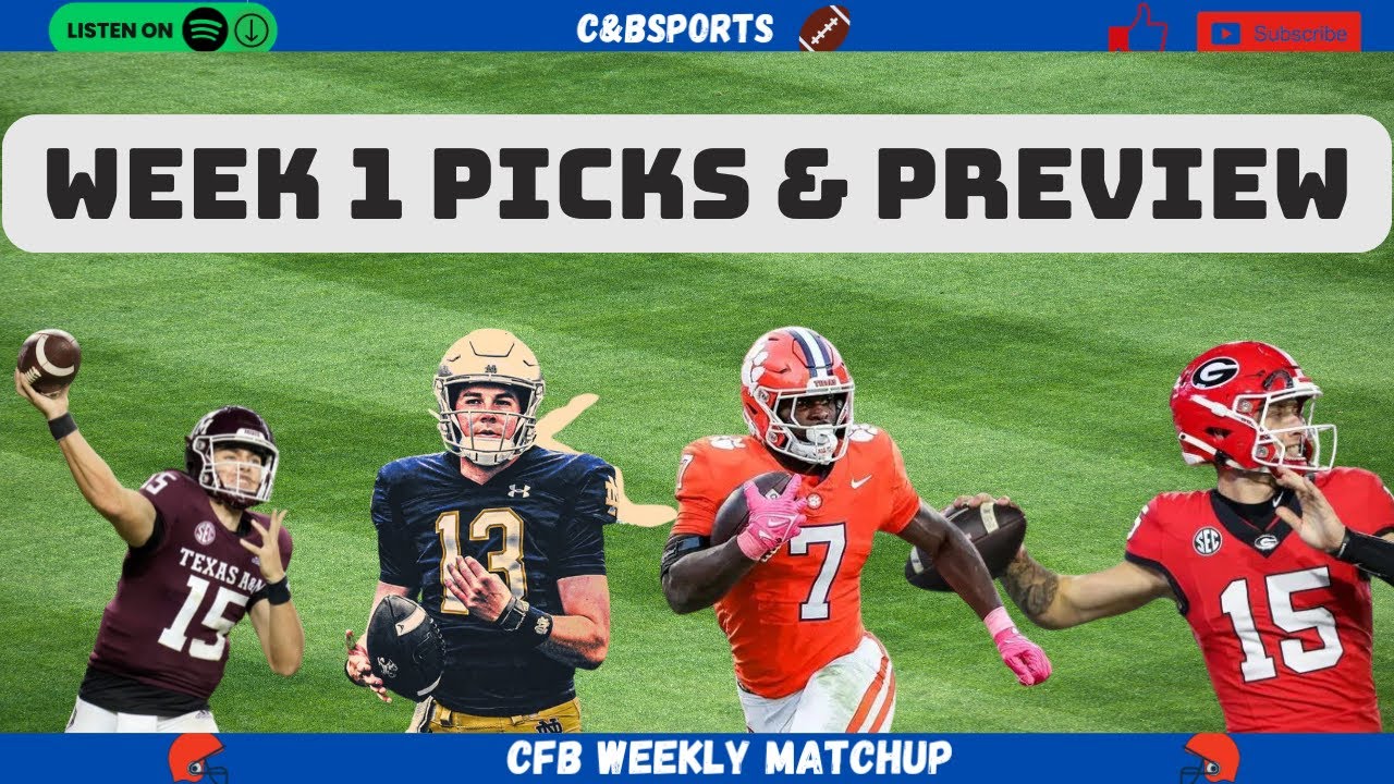 Its back! CFB Week 1 Picks & Preview | College Football Weekly Matchup ...