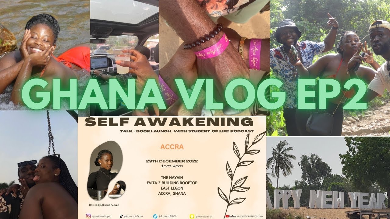 Ghana Vlog Ep2 [Afronation, Self Awakening Event, New Years, Adom ...