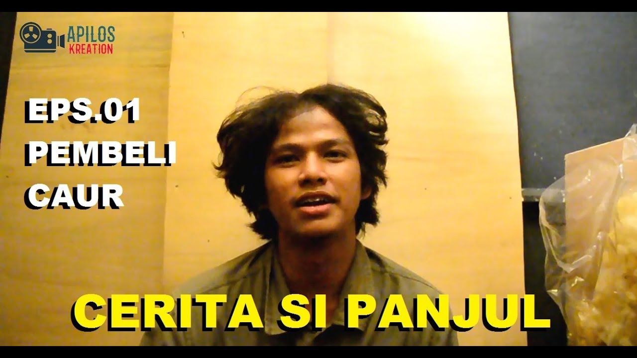 CERITA SI PANJUL - Eps.01 Pembeli Caur - YouTube