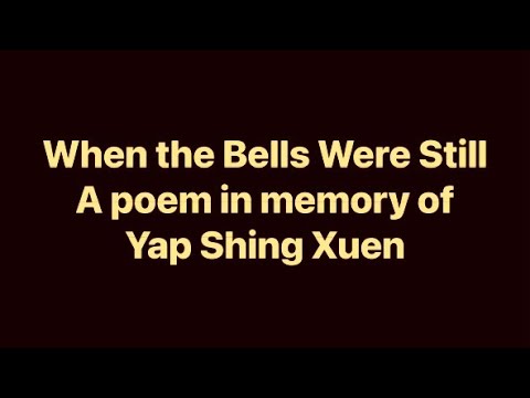 A poem dedicated to the memory of Yap Shing Xuen - YouTube