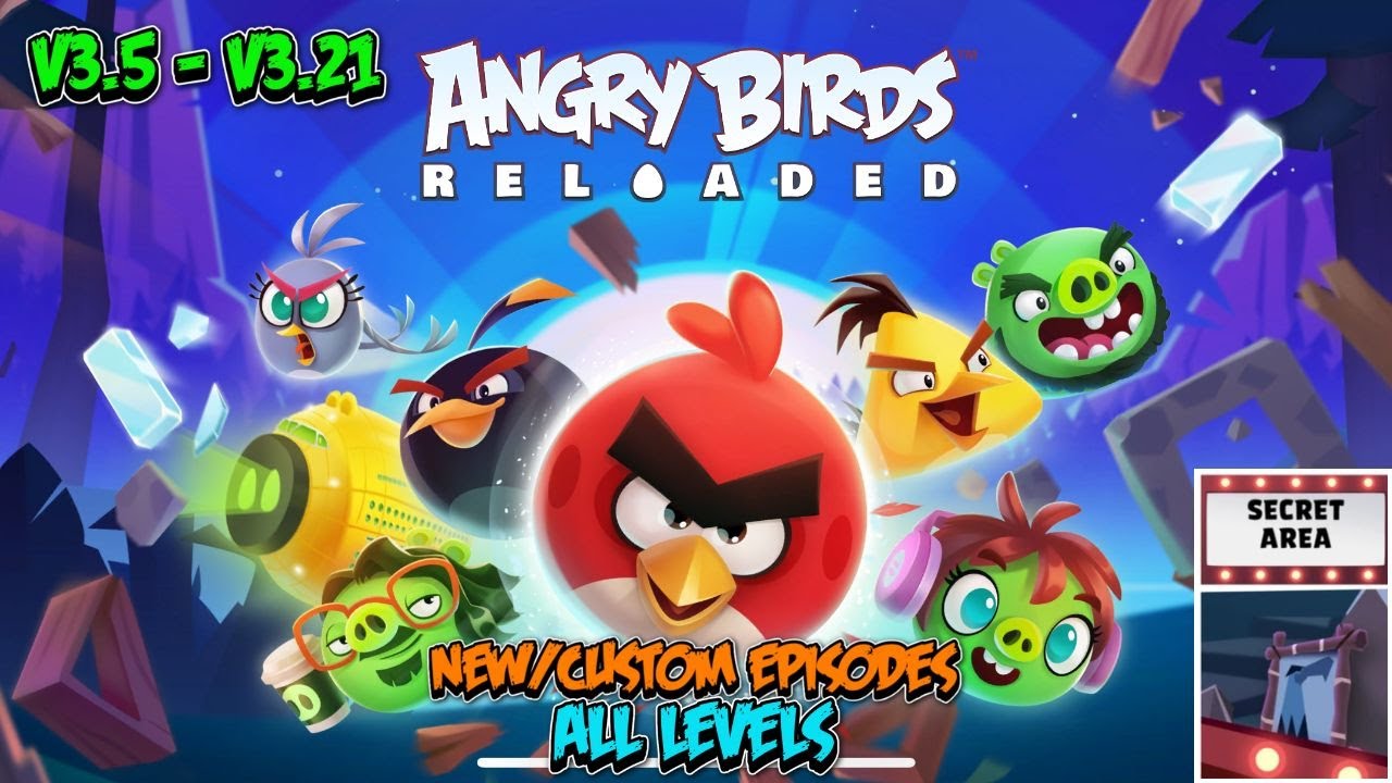 Angry Birds Reloaded Secret Area New/Custom Episodes All Levels (V3.5 ...