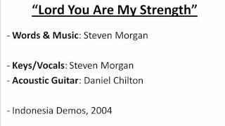Lord You Are My Strength.wmv Chords - Chordify