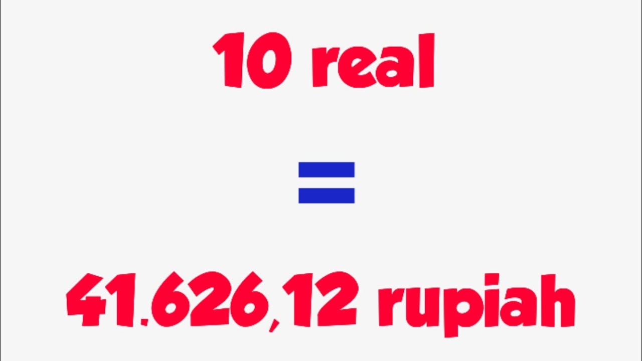 TERKUAK! 10 real berapa rupiah - YouTube