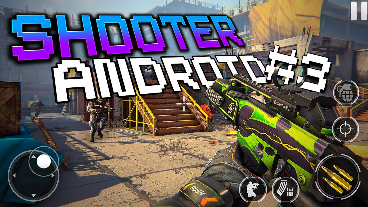 Top 5 Mejores Juegos Shooter Para Android #3 - YouTube