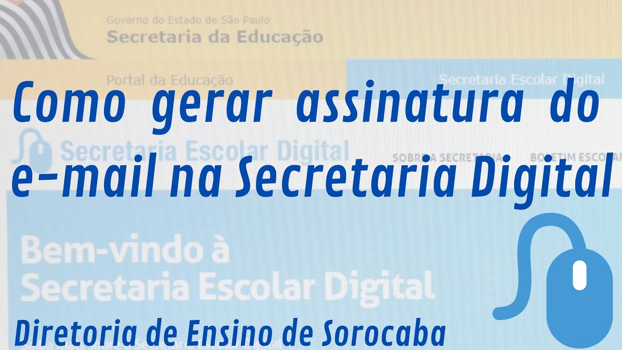 Como gerar assinatura do e-Mail na Secretaria Digital - YouTube