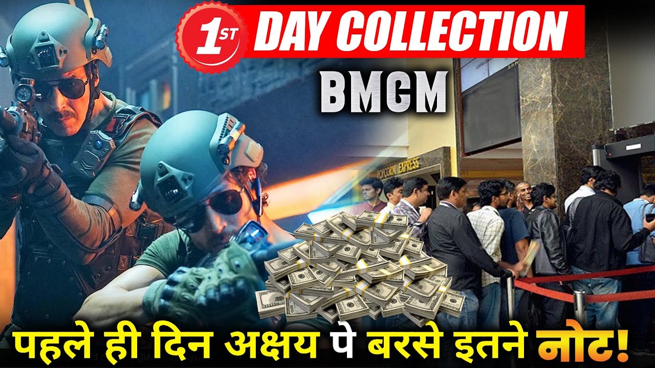 BMCM: 1st Day Collection Report | Akshay | Tiger Shroff | Ali Abbas ...