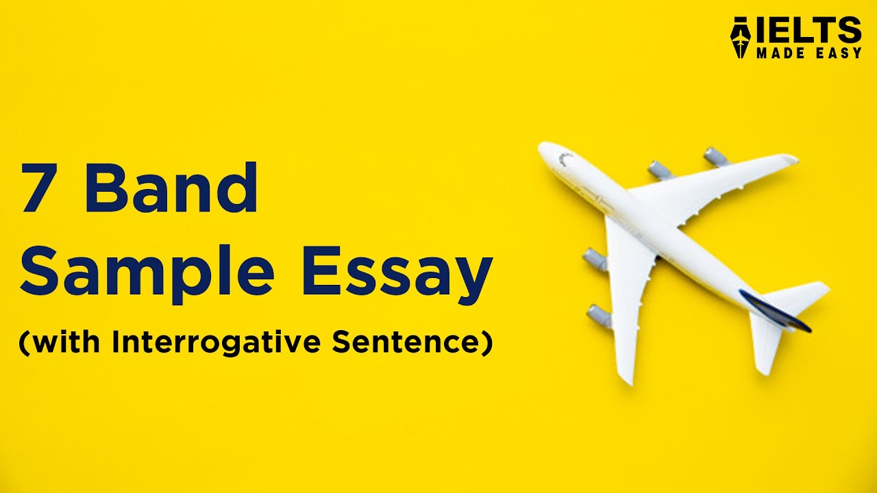 7 Band Sample Essay | IELTS Made Easy by Sonam Sandhu - YouTube