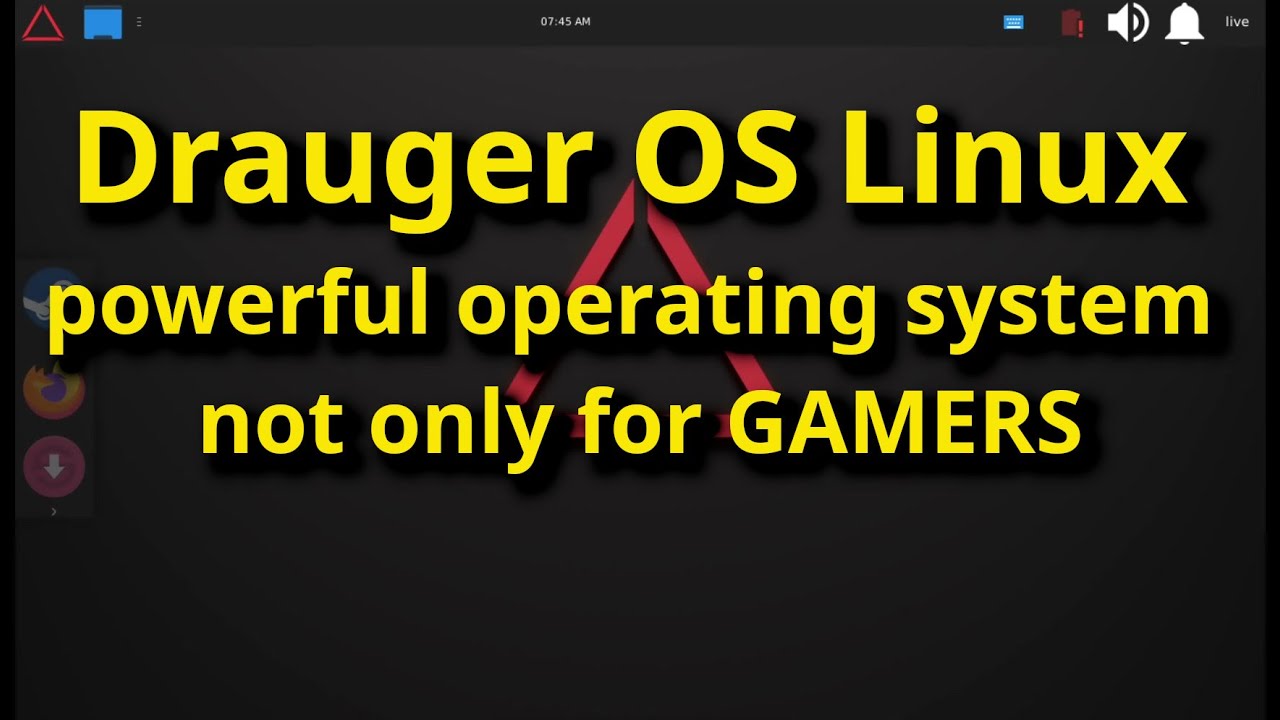 Drauger OS Linux is a powerful operating system not only for GAMERS ...