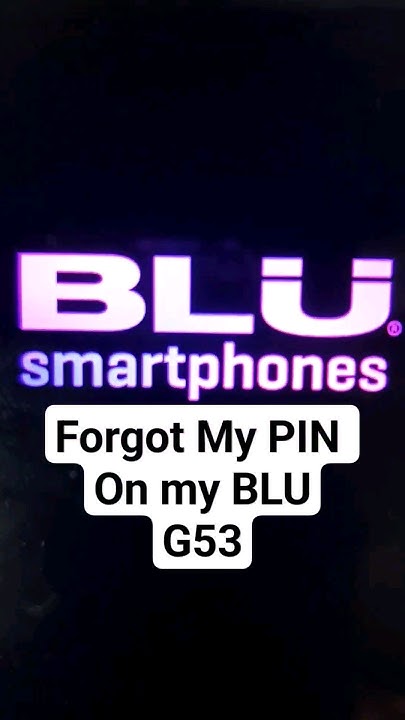 I Forgot my Pin to my BLU G53 - How to Factory Reset BLU G53 - YouTube