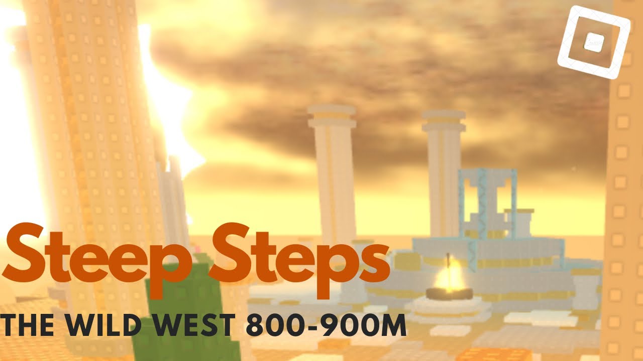 The Wild West 800m-900m Walkthrough | Roblox Steep Steps - YouTube