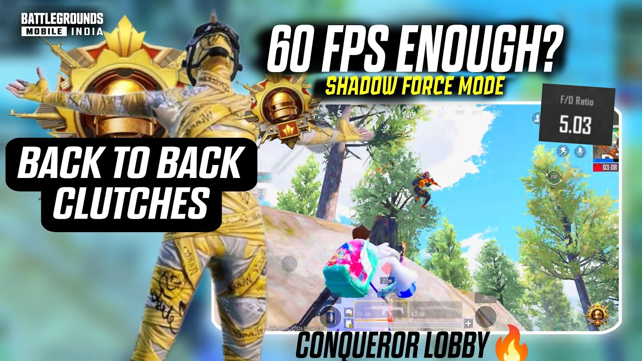 60 FPS ENOUGH ? SHADOW FORCE MODE BGMI | CONQUEROR PUSHING GAMEPLAY ...