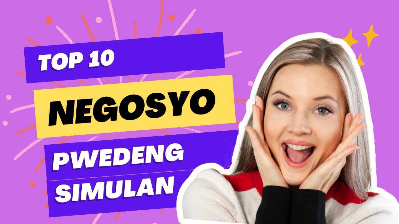 TOP 10 NEGOSYONG PWEDENG SIMULAN I NEGOSYO IDEAS I #top10 , # ...