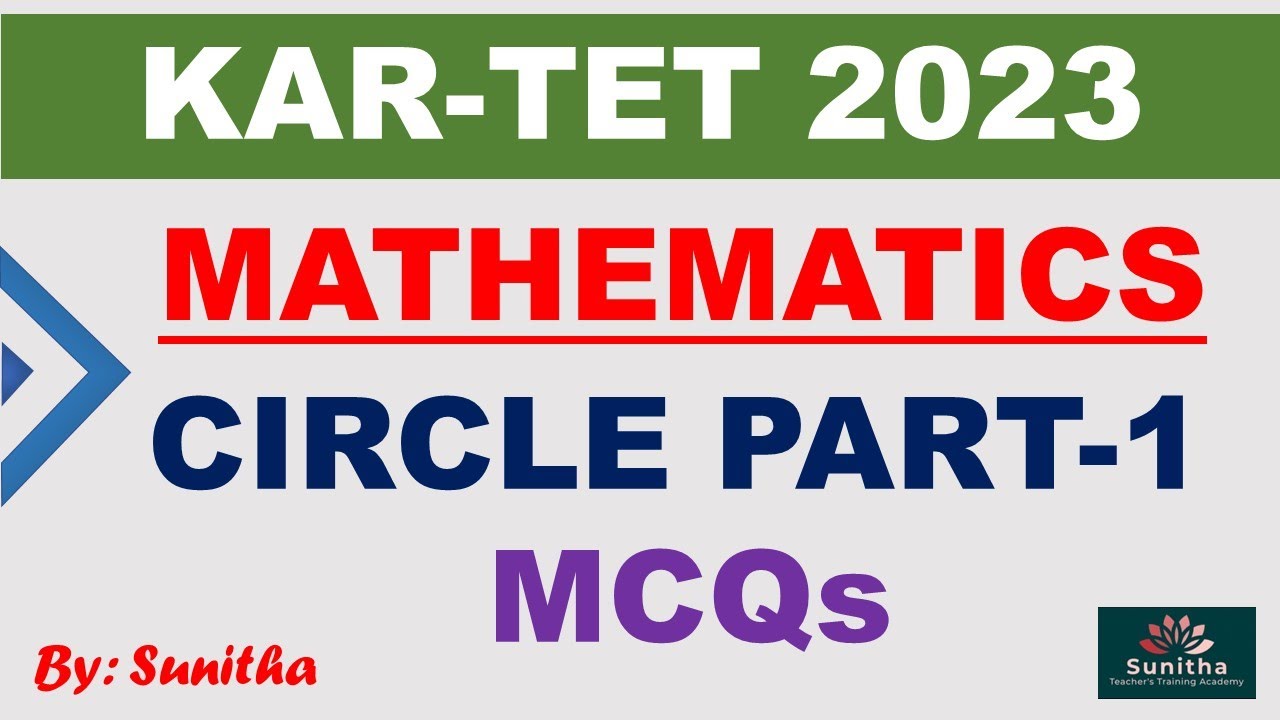 KAR-TET 2023 MATHEMATICS - CIRCLE PART 1 MCQs - YouTube