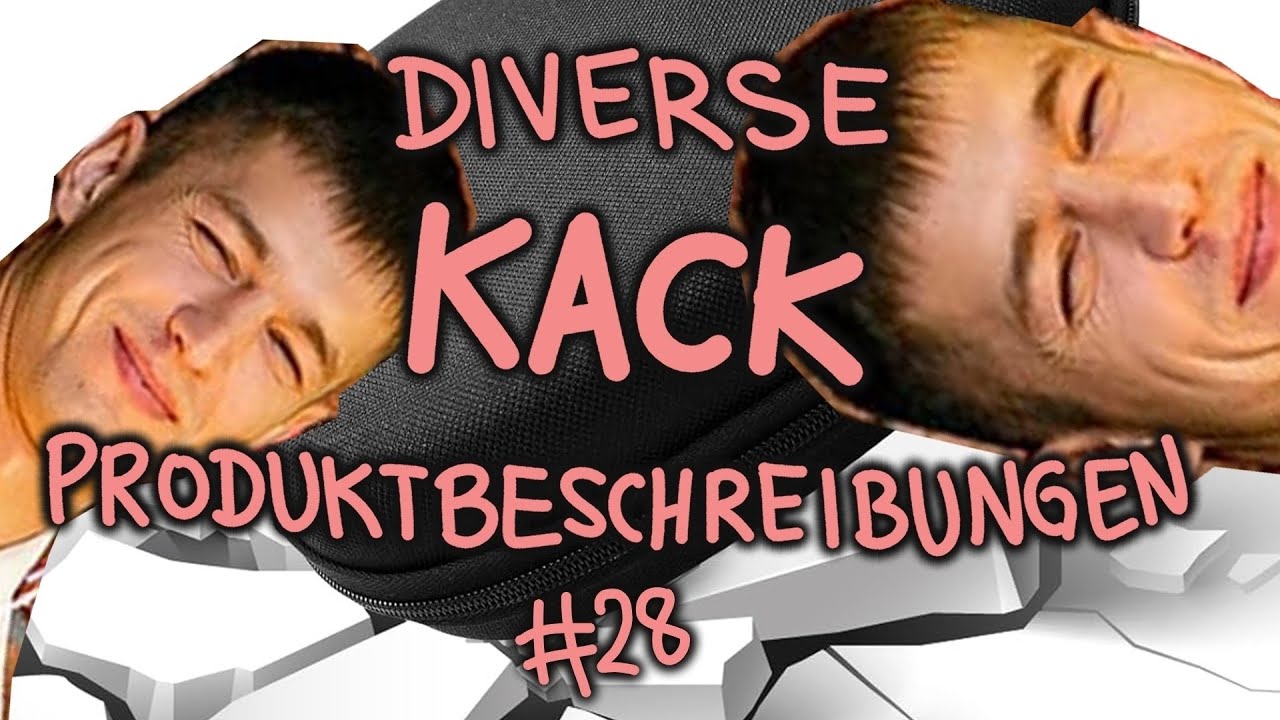 Diverse Kack Produktbeschreibungen #28 - YouTube