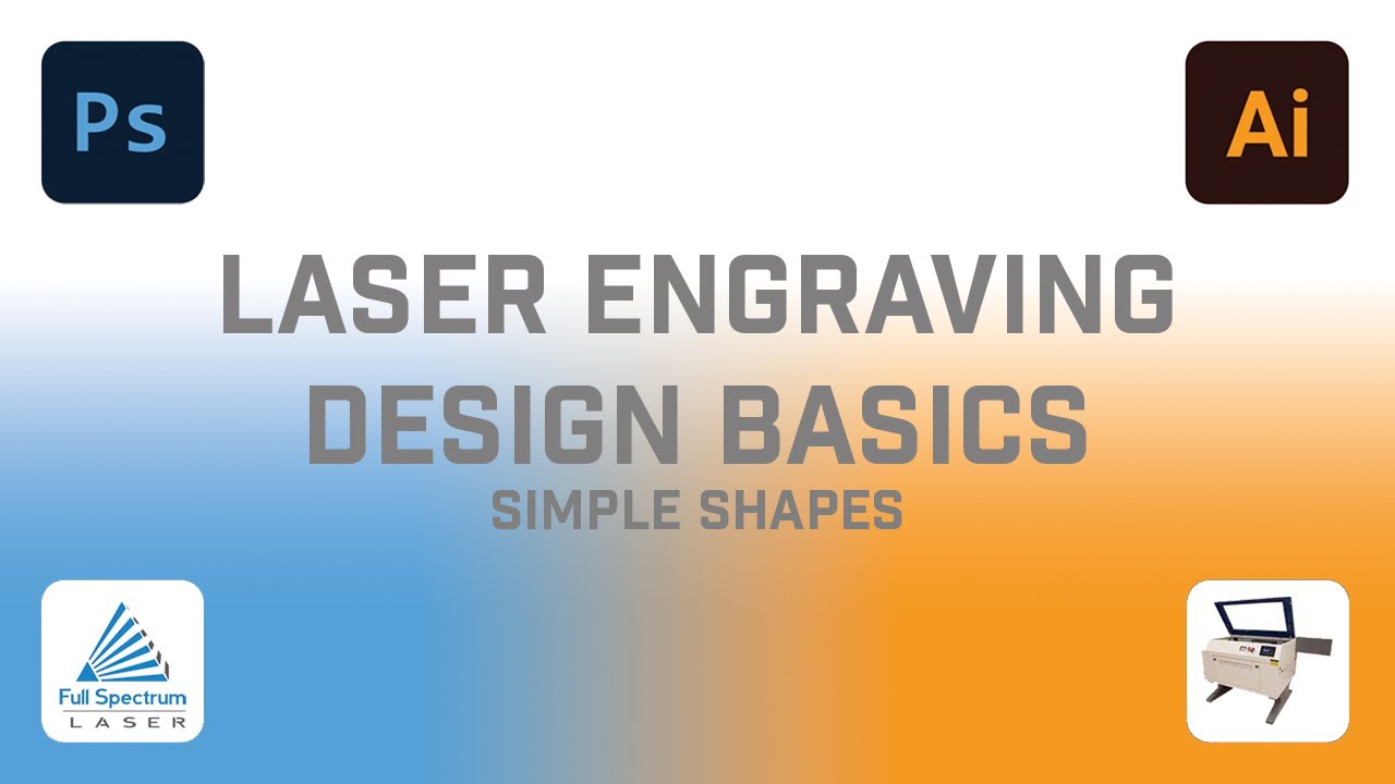 Laser Engraving Design Basics - Simple Shapes - YouTube