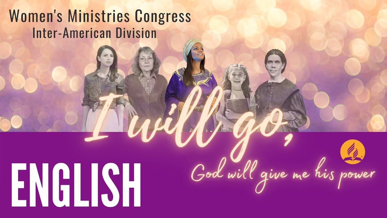 Women's Ministries "I Will Go" Congress 2020 - Saturday A.M. - YouTube