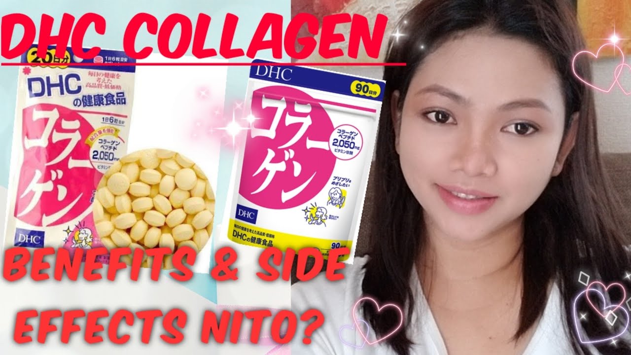 Dhc Collagen Review |Mga Benefits at Side Effects ng Collagen (2020 ...