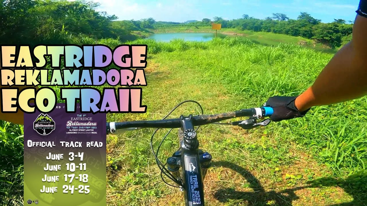 Eastridge Reklamadora ECO Trail - ANGONO BINANGONAN RIZAL - YouTube