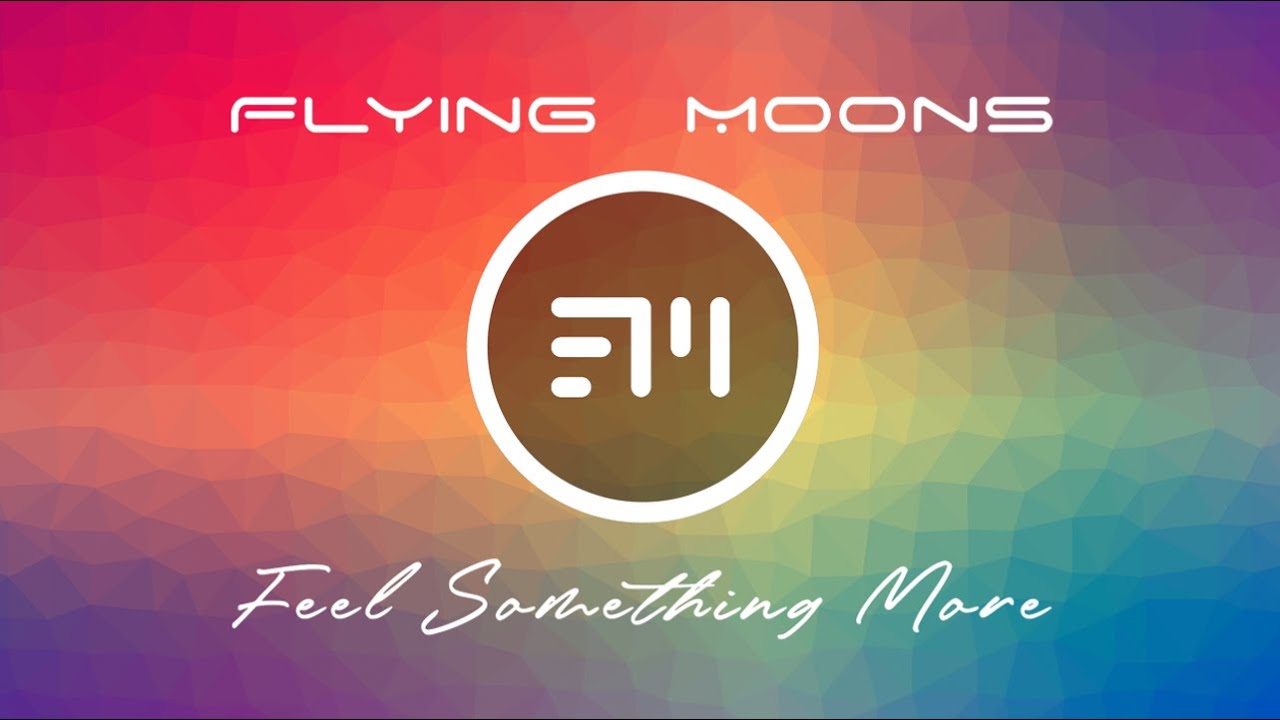Flying Moons - Feel Something More - YouTube Music