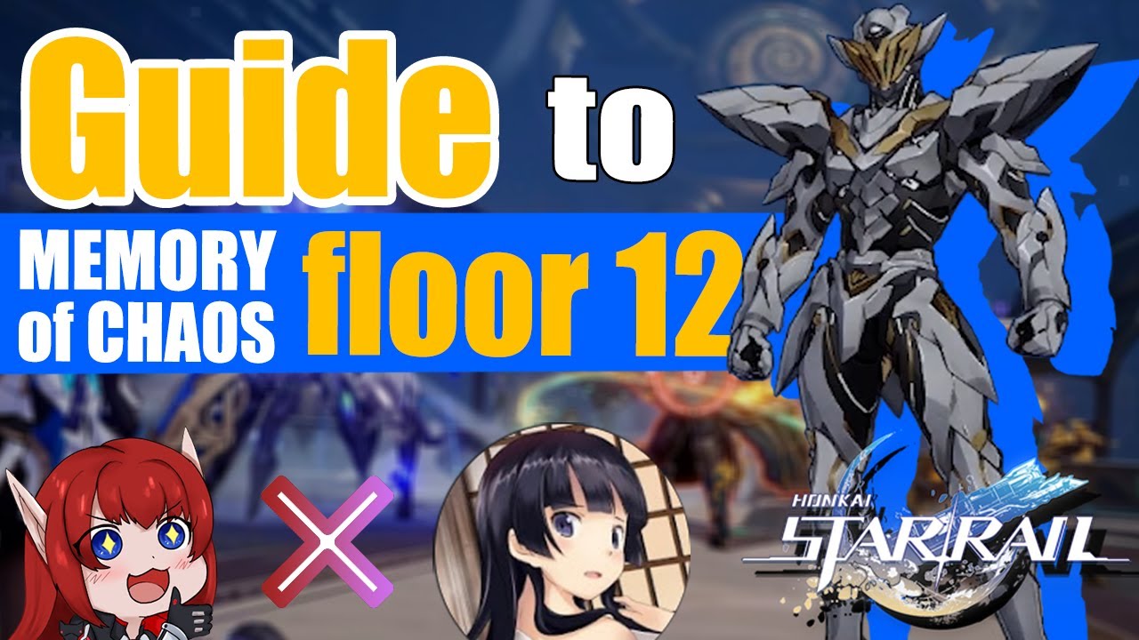 【Honkai Starrail】Mastering MoC Floor 12 - Complete guide - - YouTube