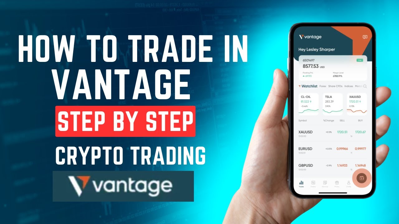 How to Trade in Vantage App | #cryptotrading #equityking - YouTube