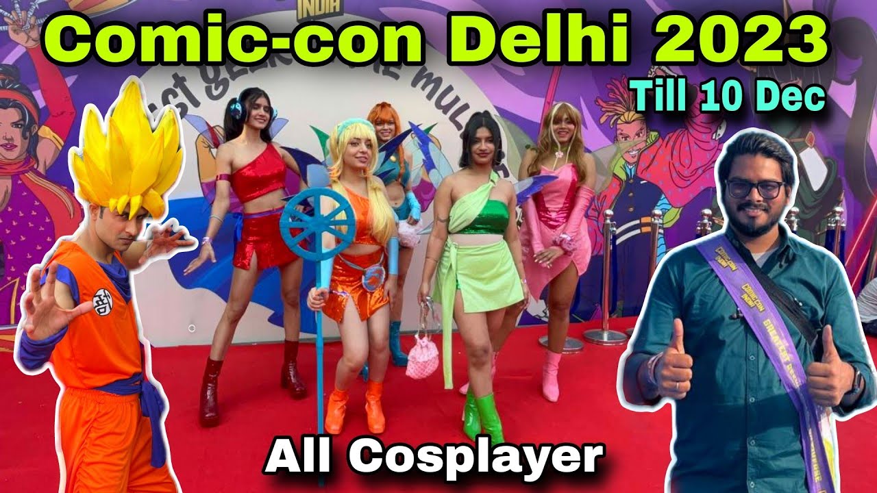 comic con delhi 2023 / comic con 2023 live / Comic con 2023 delhi ...