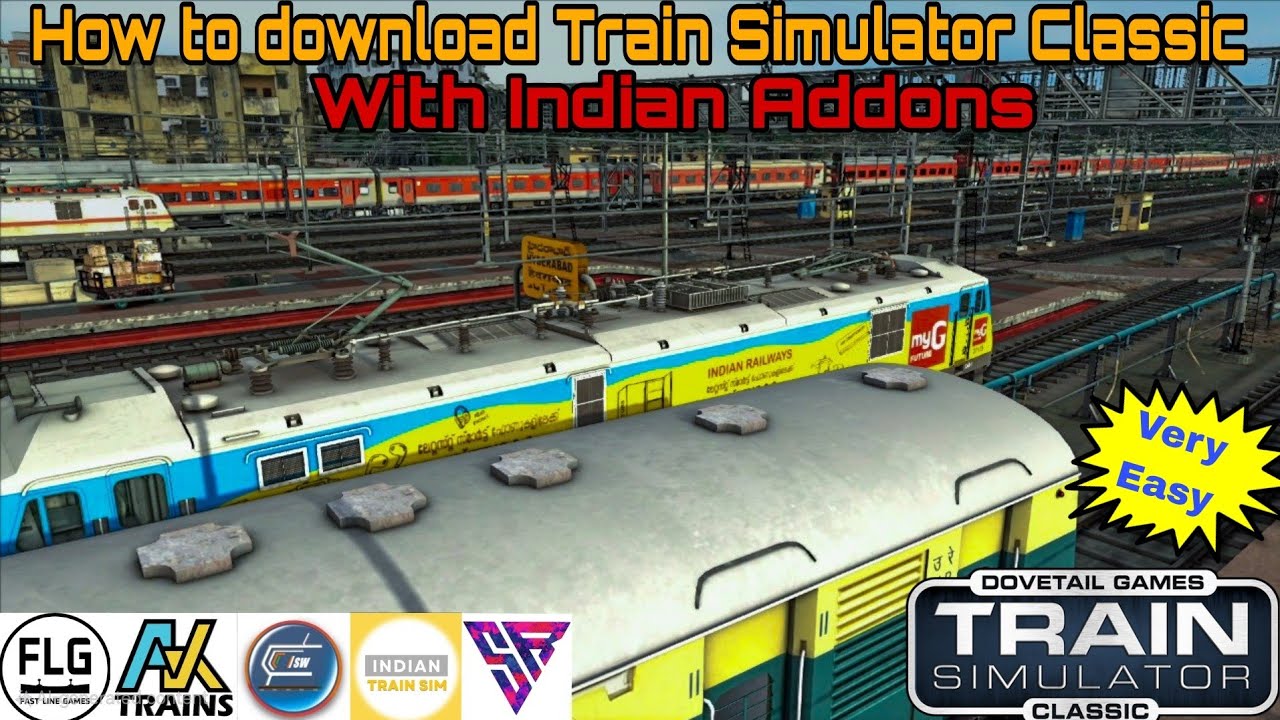 How to download Train Simulator Classic WITH INDIAN ADDONS | Very Easy ...