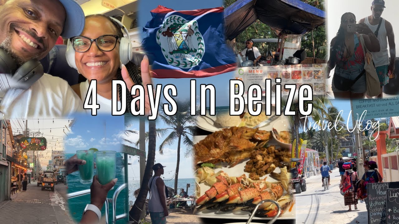 Travel vlog #24 | 4 Days In Belize | Great Food, Fun, Beautiful Beaches ...