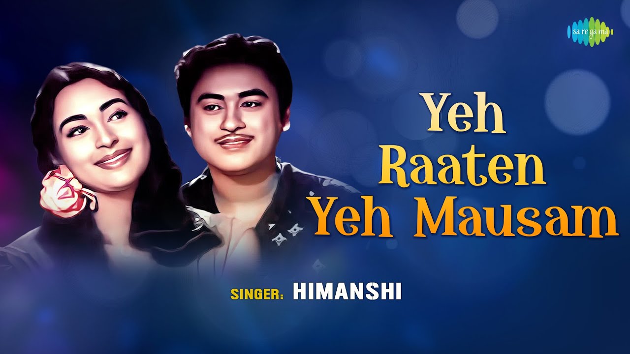 Yeh Raaten Yeh Mausam - Reprise | Himanshi | Sanjay S Yadav | Aditya ...