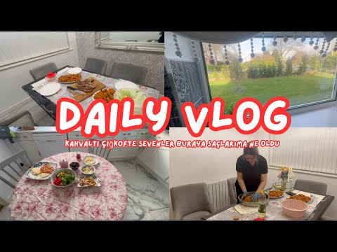 Kahvalti ☺️Çiğkofte Sevenler Buraya🤞Saçlarıma Ne Oldu😮