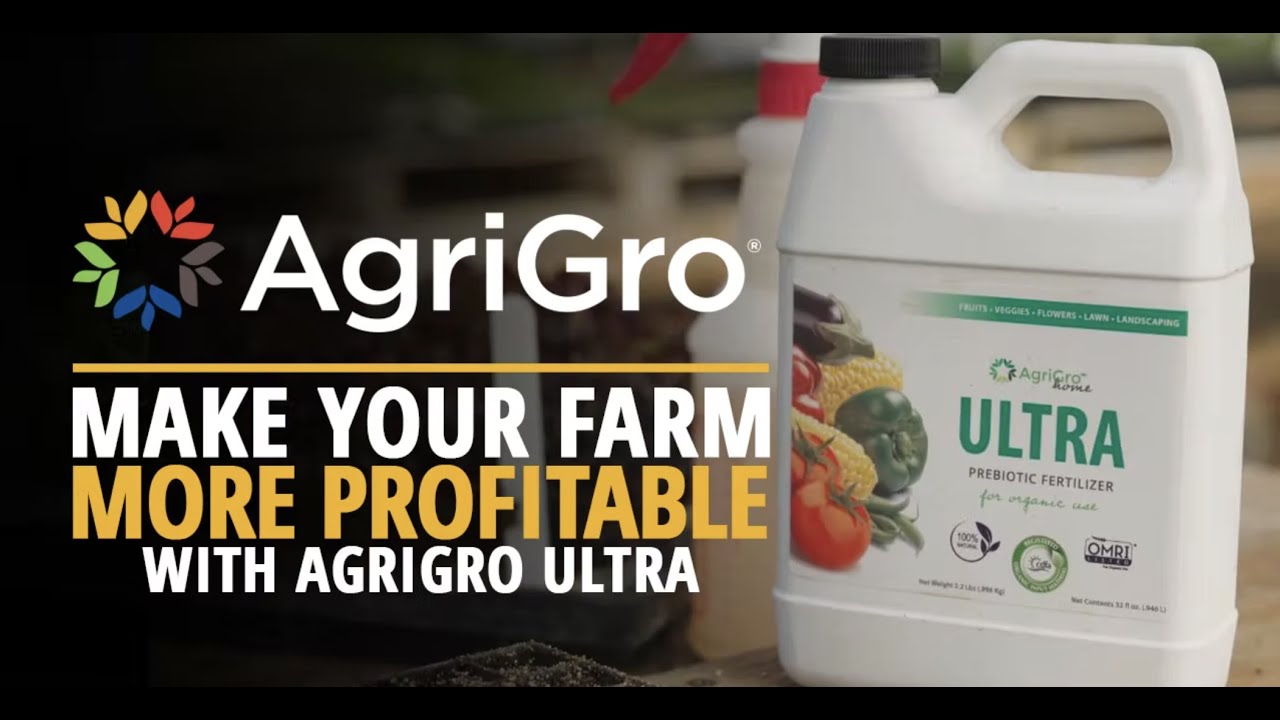 Make Your Farm More Profitable with AgriGro Ultra | AgriGro Tips - YouTube